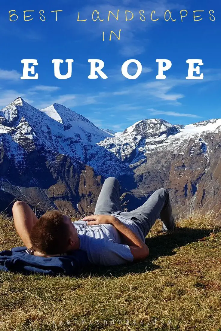 European landscapes: 21 most picturesque places in Europe!